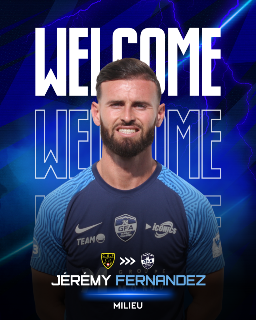MERCATO - SIGNATURE DE JÉRÉMY FERNANDEZ - GFA Rumilly Vallières